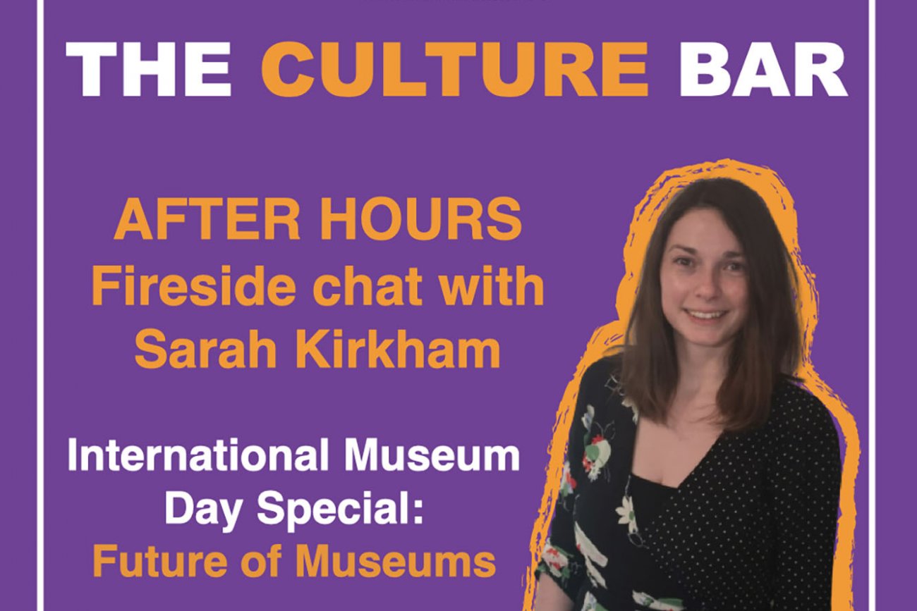 THE CULTURE BAR: AFTER HOURS CHAT WITH SARAH KIRKHAM | HarrisonParrott